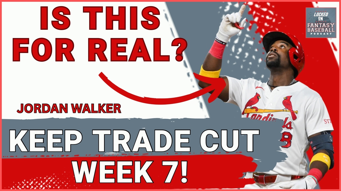Keep Trade Cut! Week Wee 7! | Fantasy Baseball 2026 | wbir.com