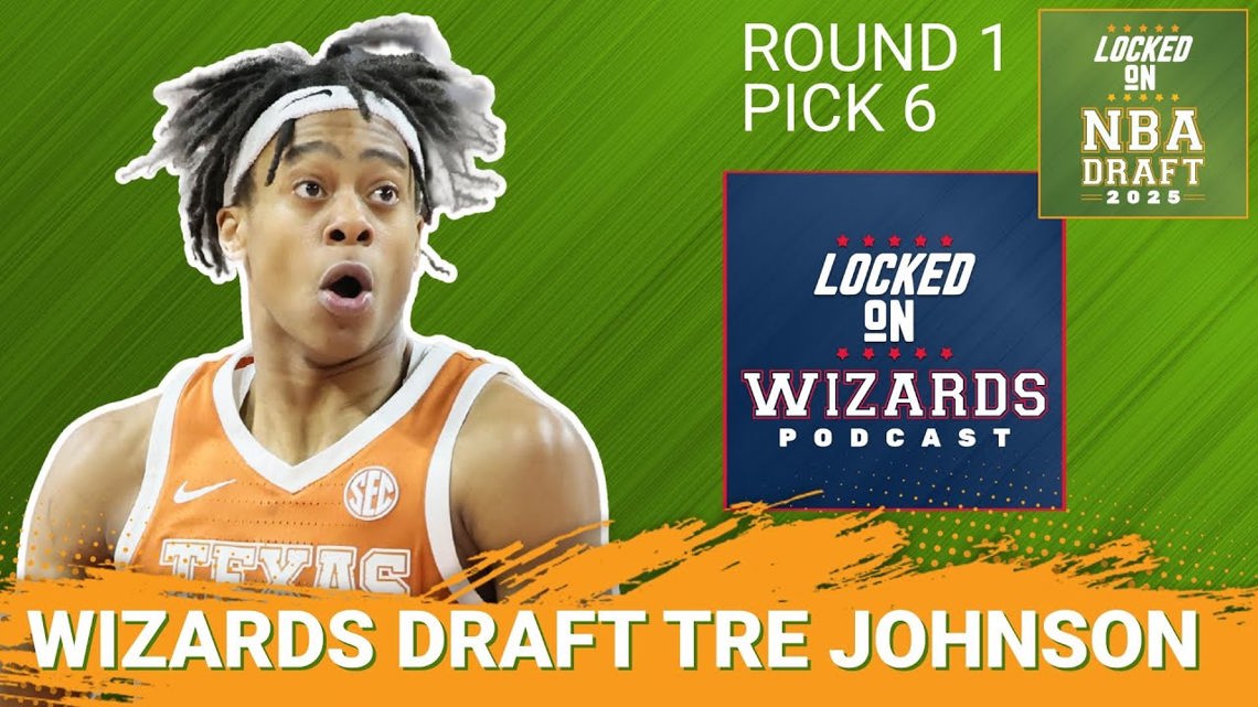 Washington Wizards Select Tre Johnson 6th Overall in NBA Draft | BEST ...