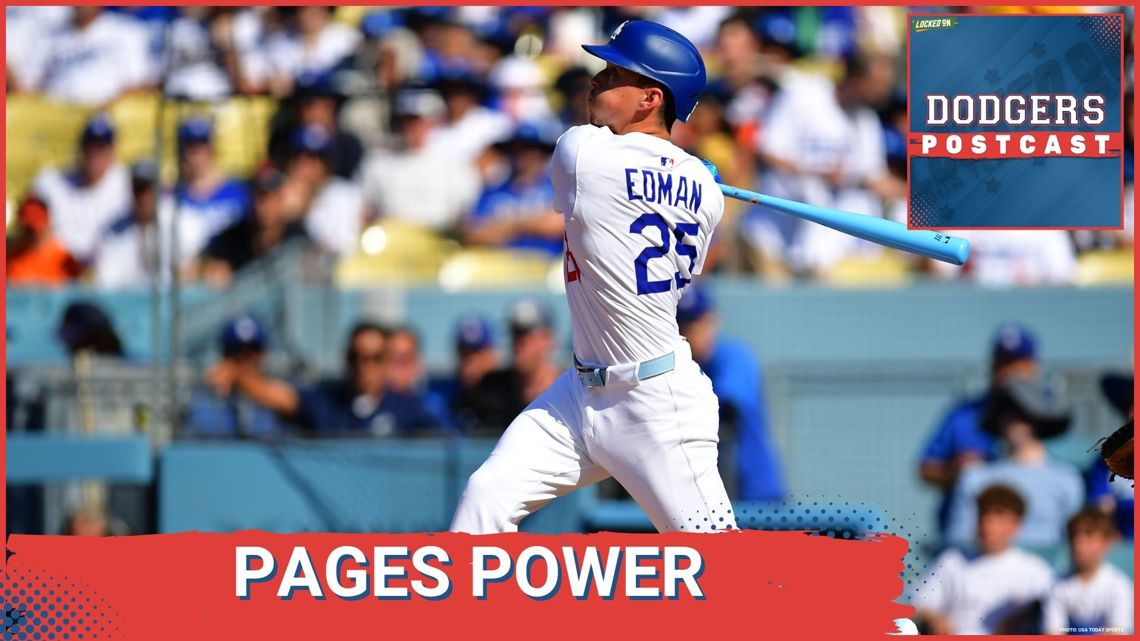 DODGERS POSTCAST:T Tommy Edman goes DEEP & Andy Pages the go ahead ...
