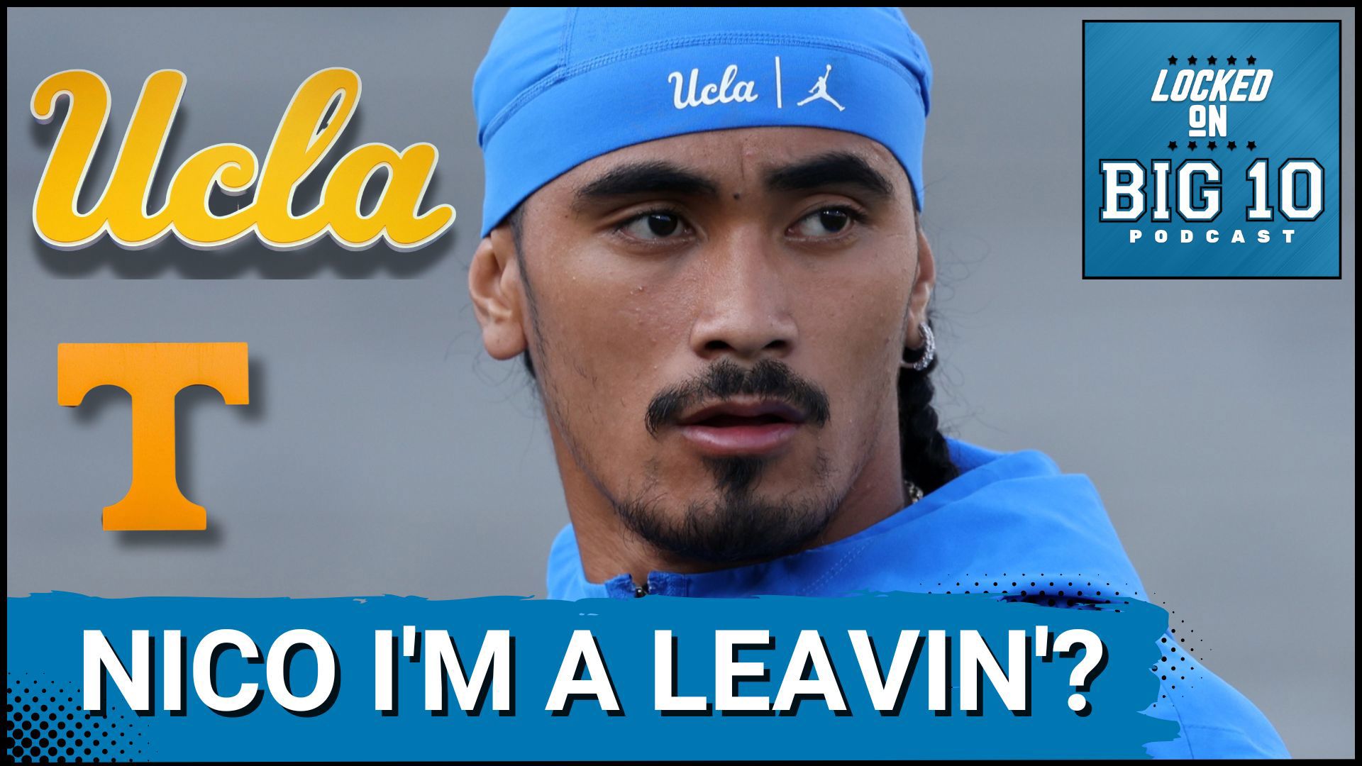 REPORT: UCLA Quarterback Nico Iamaleava Hitting TRANSFER PORTAL to RETURN to Tennessee? | wbir.com