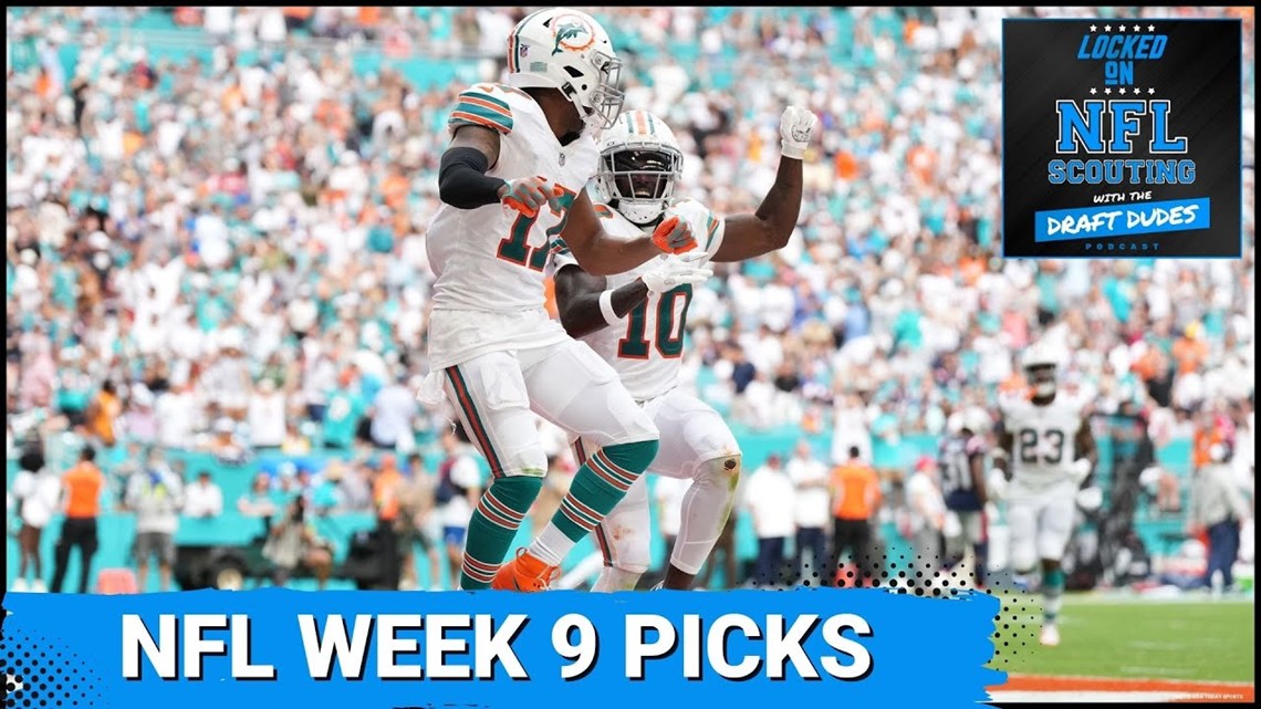 2023 NFL Wk 9 Picks: Chiefs or Dolphins? Seahawks or Ravens? Bengals or ...