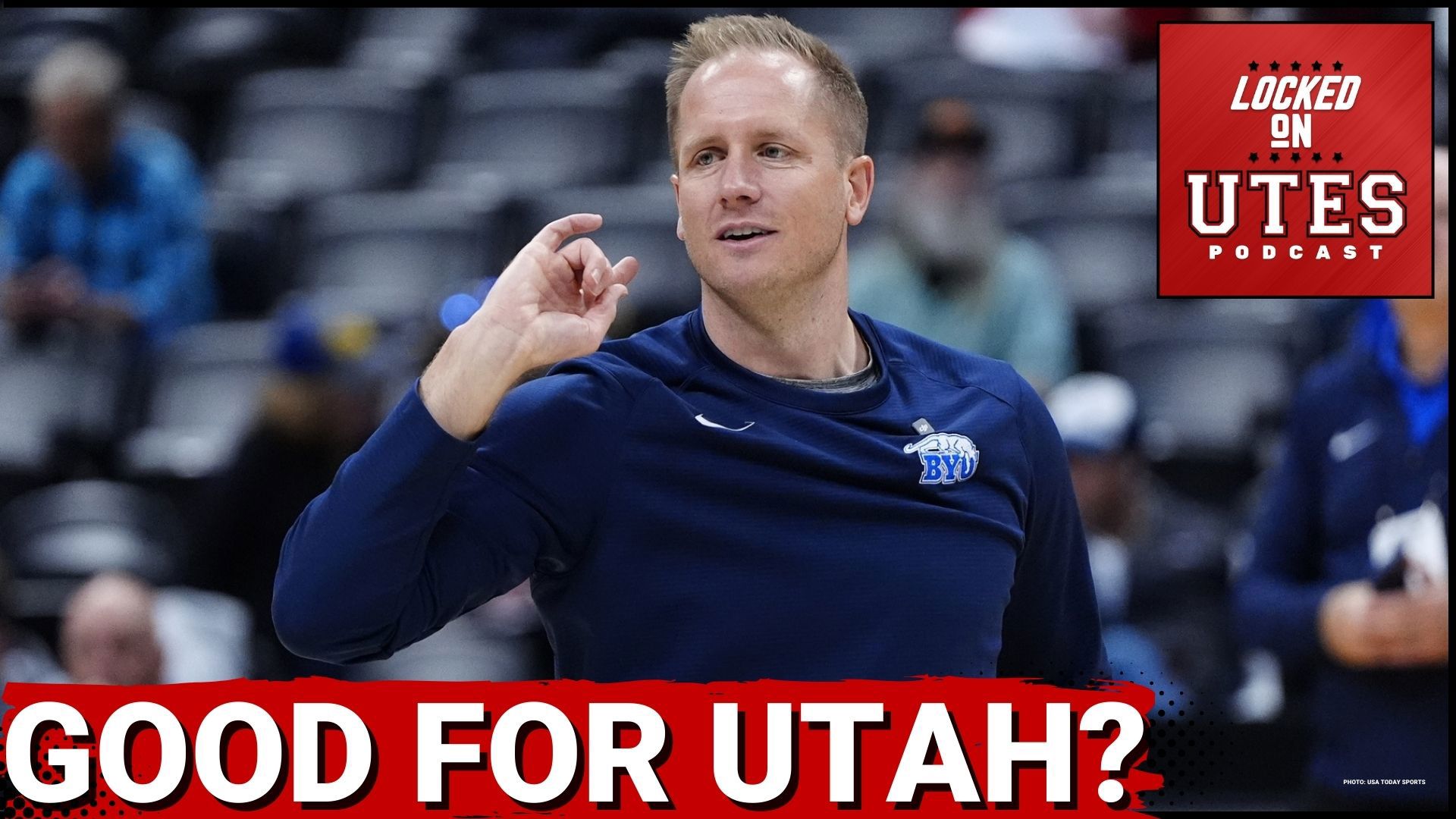 BYU Cougars NCAA tournament run is GREAT for Utah Utes | Utah QB enters ...