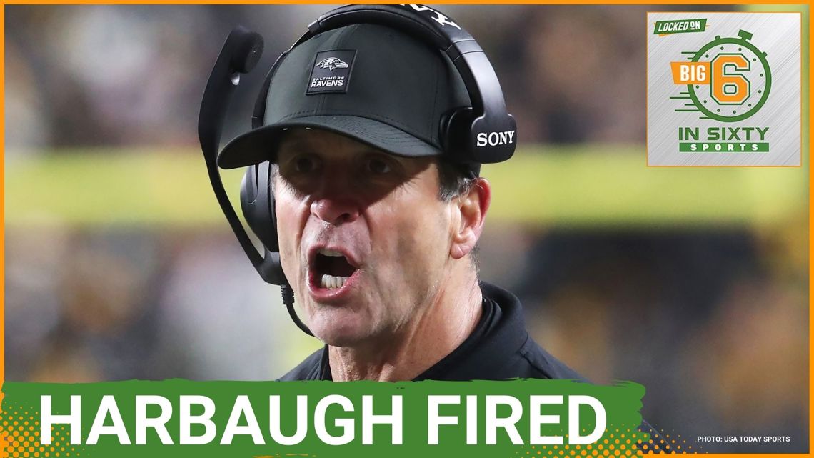 Ravens FIRE John Harbaugh After Missing Playoffs | The Big 6 in 60 ...