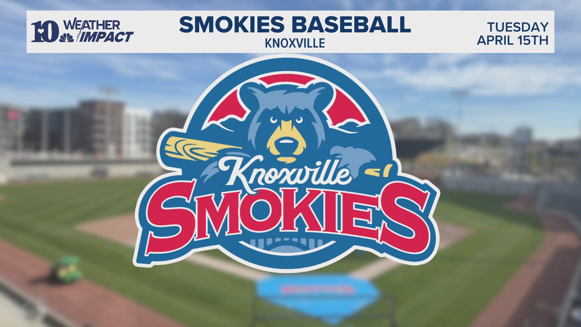 WBIR to give weather updates for Knoxville Smokies' games | wbir.com