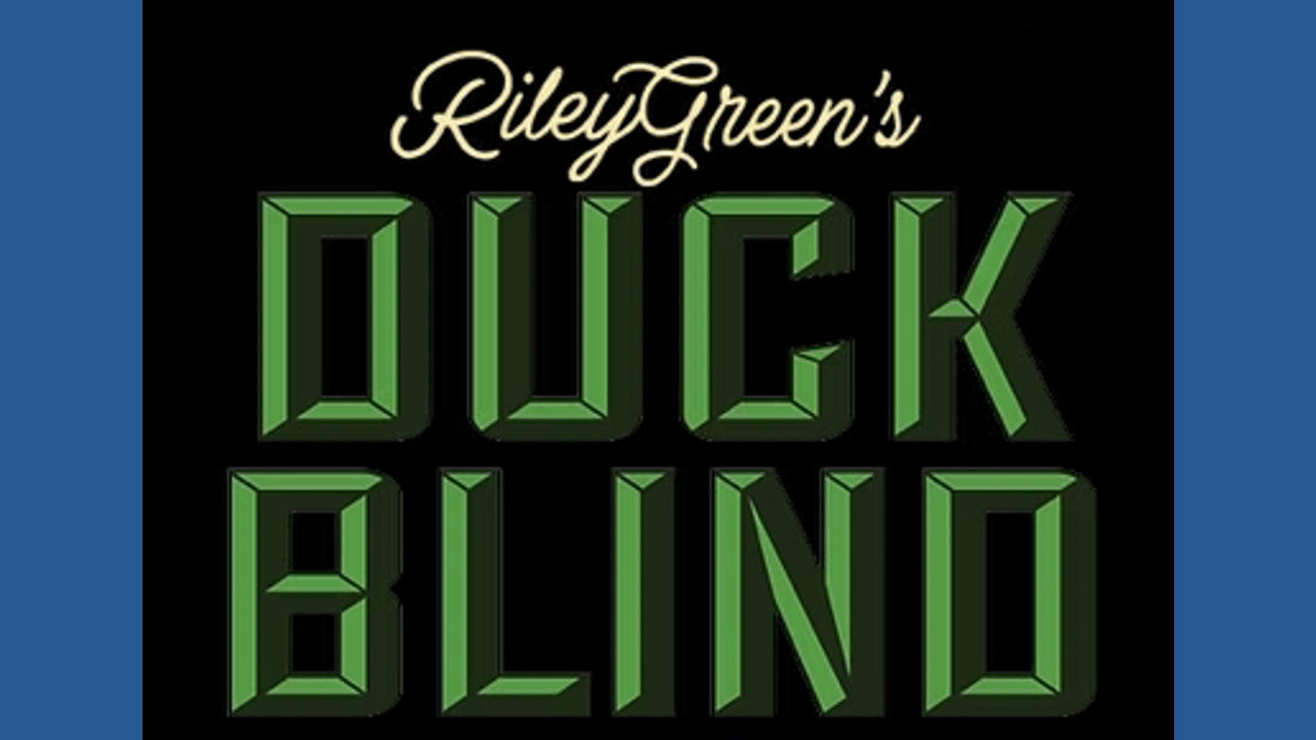 Country musician Riley Green's Duck Blind bar to open new location in ...