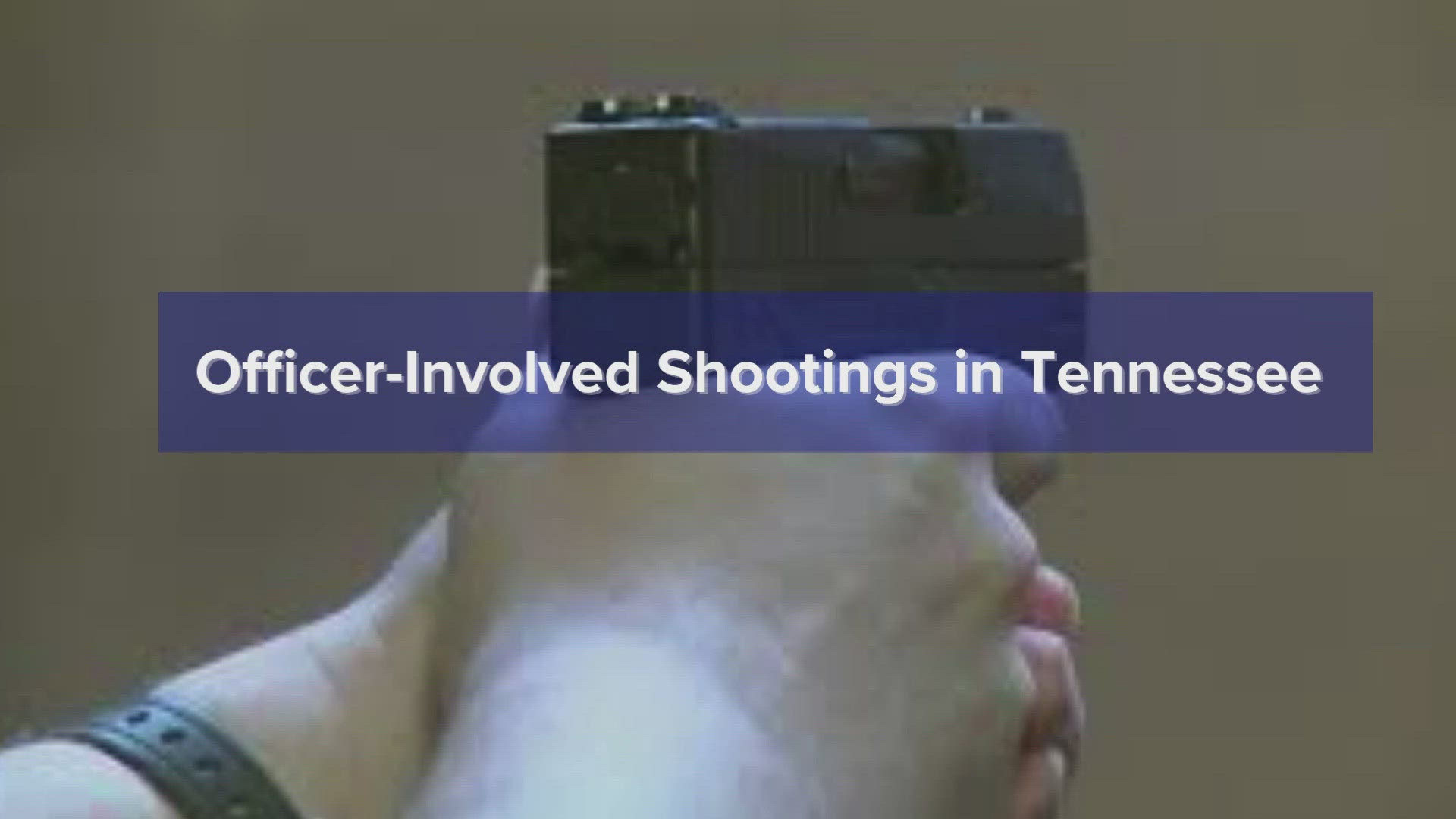 TBI: Forty-three officer-involved shootings reported in Tennessee so ...