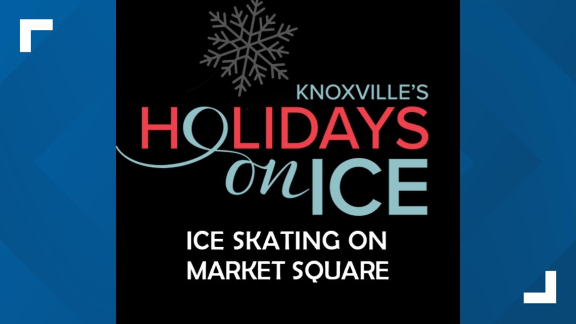 Holidays on Ice, downtown Knoxville's ice skating tradition, returning ...