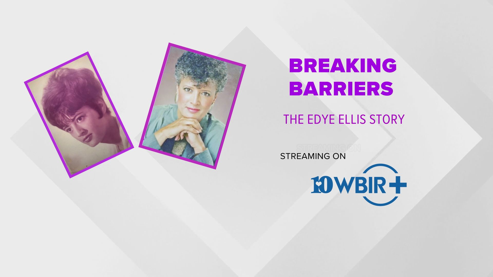 Breaking Barriers: The Edye Ellis Story | wbir.com