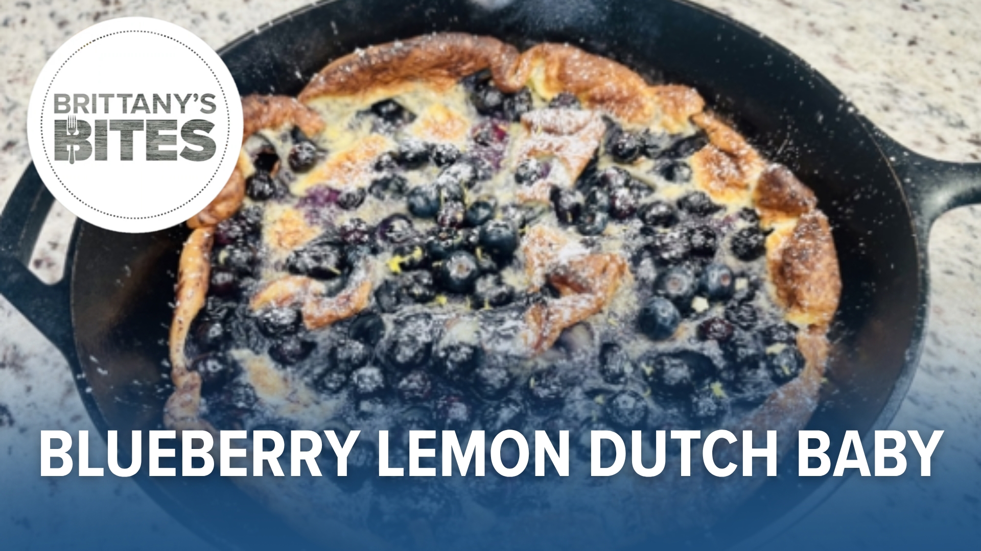 Brittany's Bites: Blueberry Lemon Dutch Baby | wbir.com