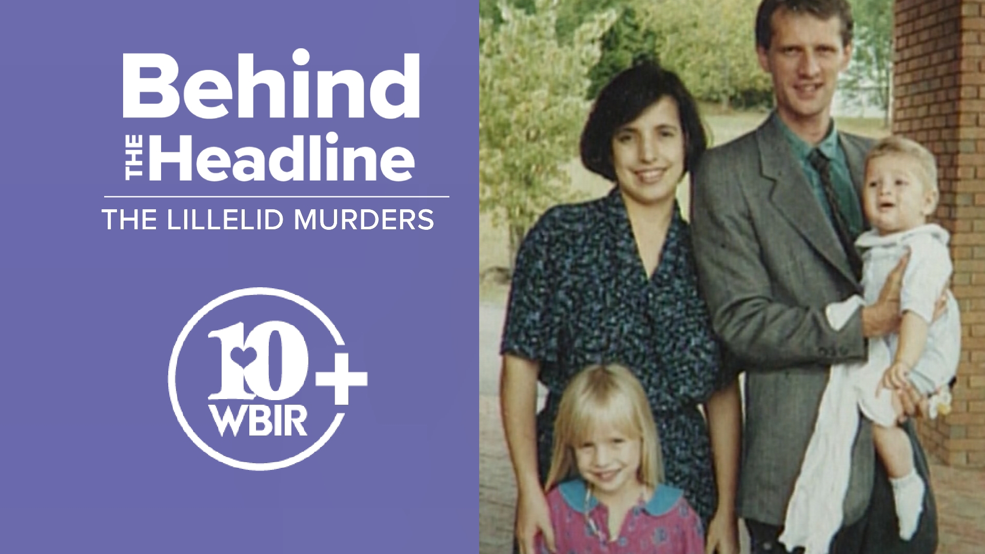 Behind the Headline: The Lillelid Murders | wbir.com